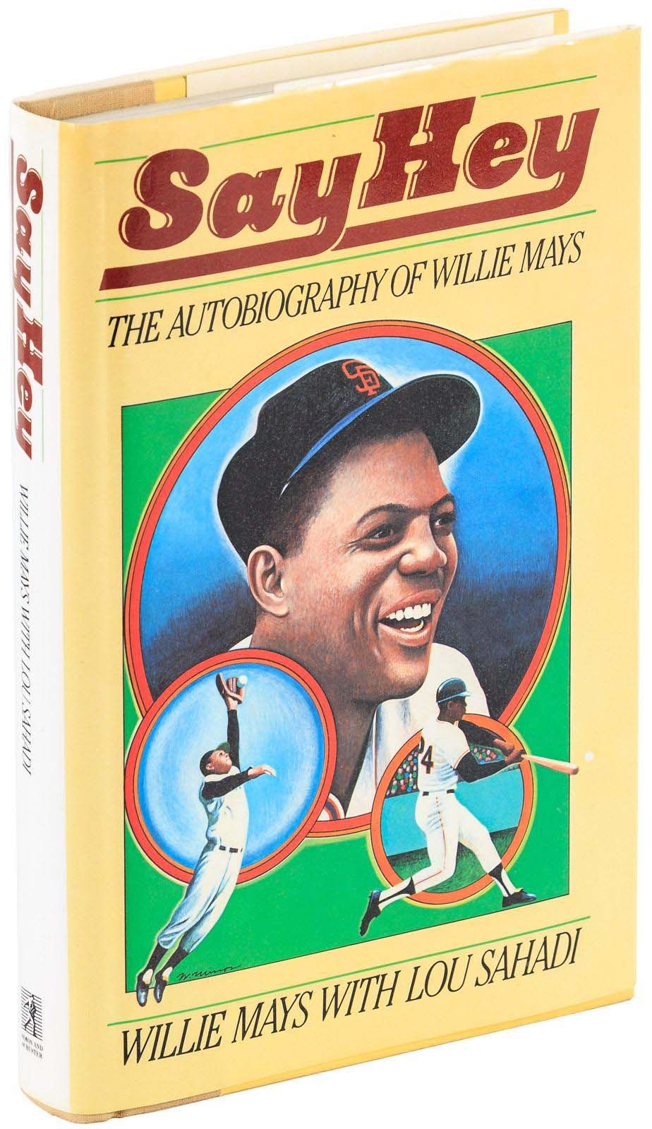 BIBLIO | Say Hey: The Autobiography of Willie Mays by Mays, Willie ...