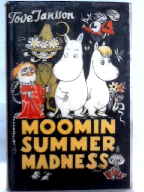 Moominsummer Madness by Tove Jansson | Hardcover | 1955 | Ernest Benn | Biblio