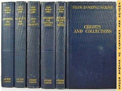The Shaw Banking Series : Complete Six -6- Volume Set by A. W. Shaw ...