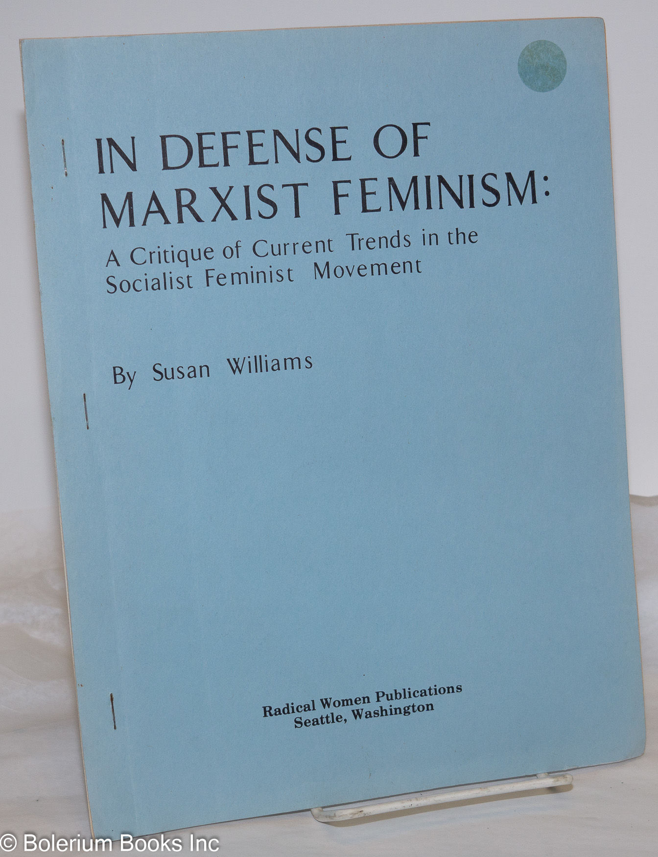 In defense of Marxist Feminism: a critique of current trends in the ...