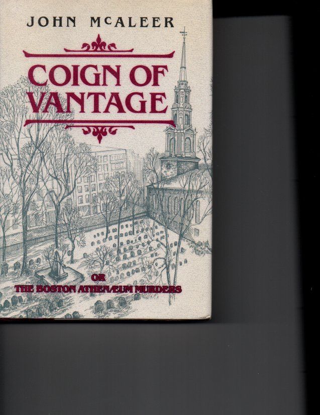 Coign of vantage, or, The Boston Athenaeum murders by McAleer, John J ...