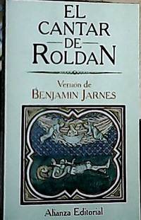 BIBLIO | Cantar de Roldan, El by Jarnes, Benjamin | unknown | 1980 ...