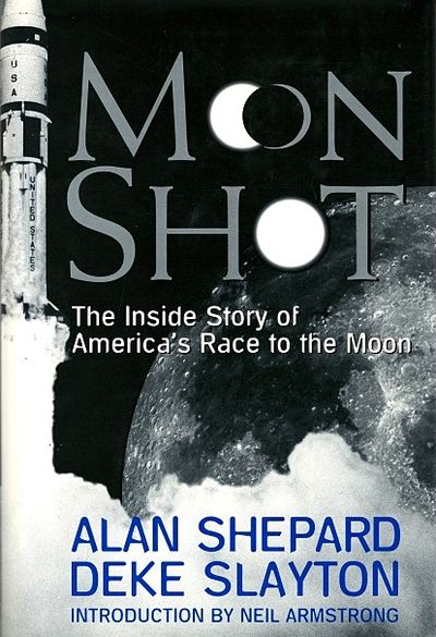 Moon Shot: The Inside Story of America's Race to the Moon by Shepard ...