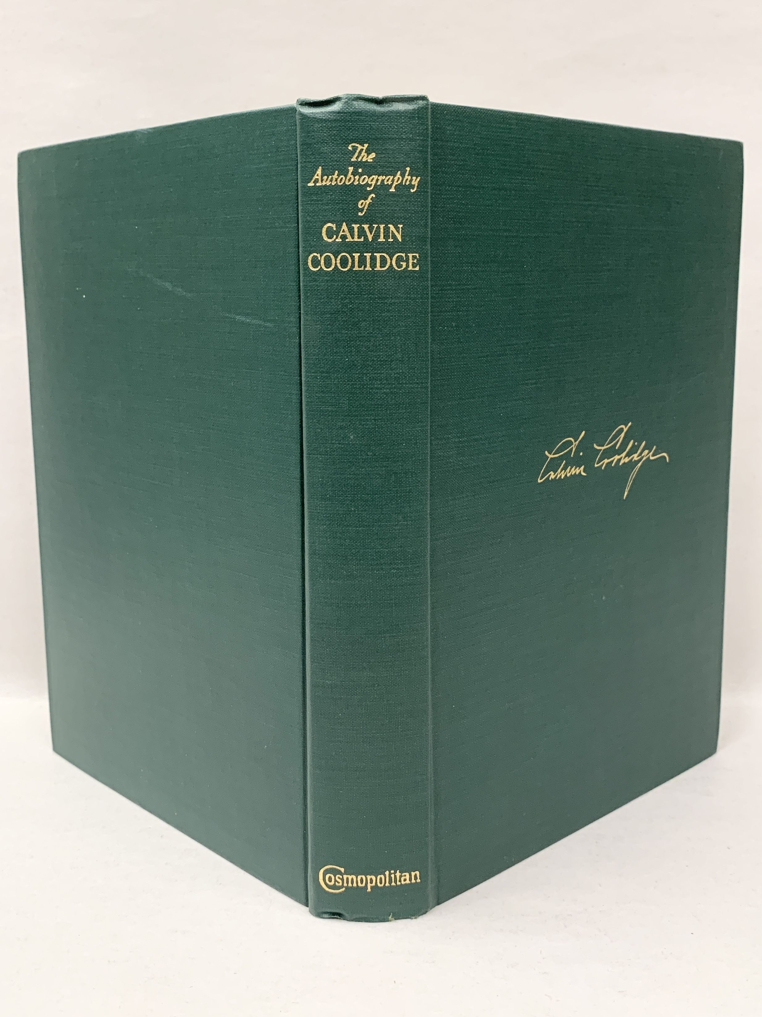 The Autobiography of Calvin Coolidge by Coolidge, Calvin | Hardcover ...