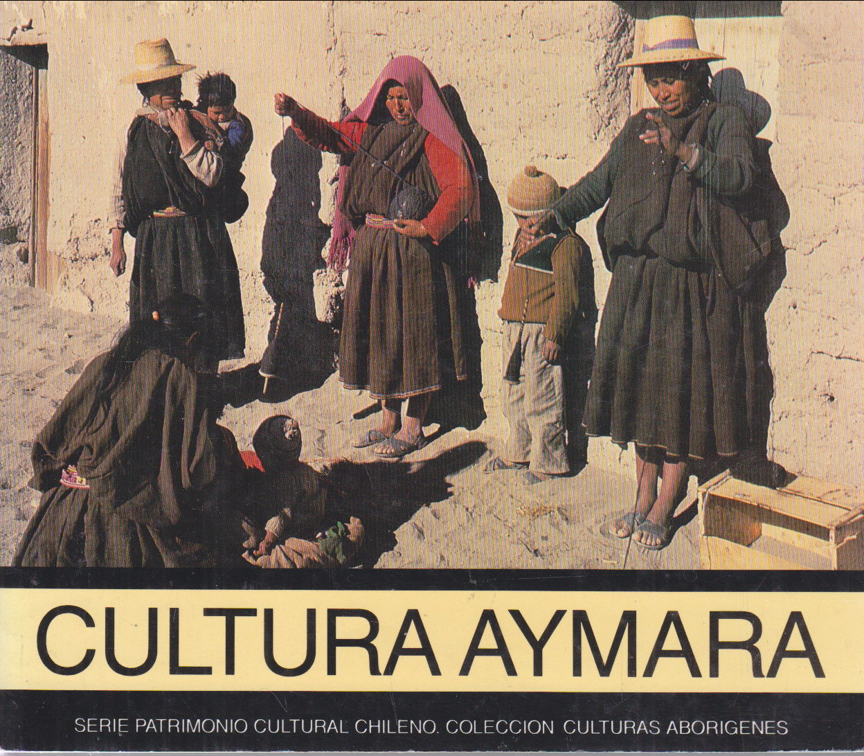 La Cultura Aymara (Aymara Culture) artesanias tradicionales del a ltipl ...