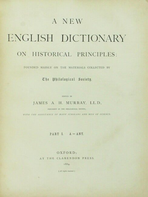 A new English dictionary on historical principles; founded mainly on the materials collected by ...