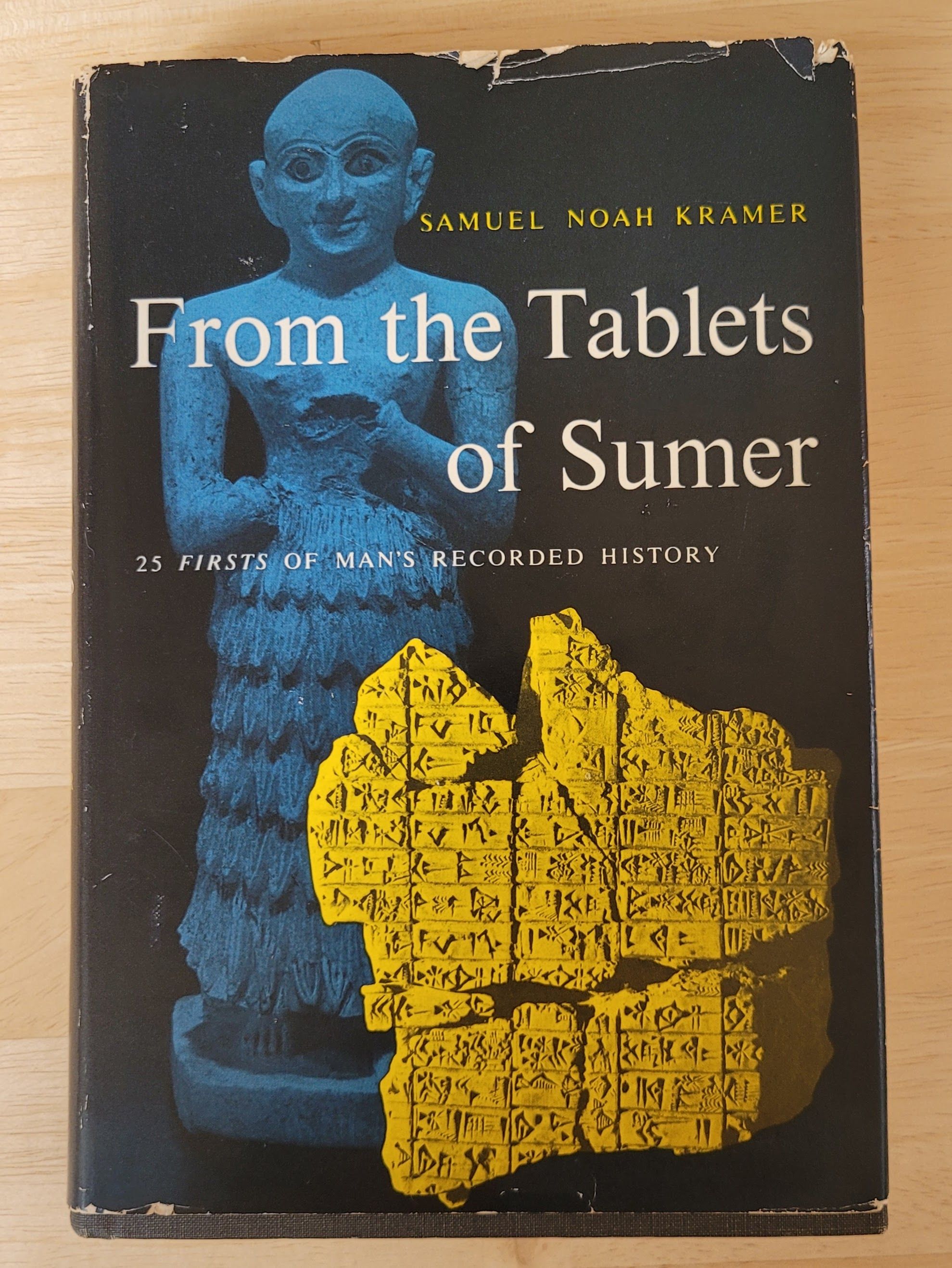 From the Tablets of Sumer de Kramer, Samuel Noah - 1956