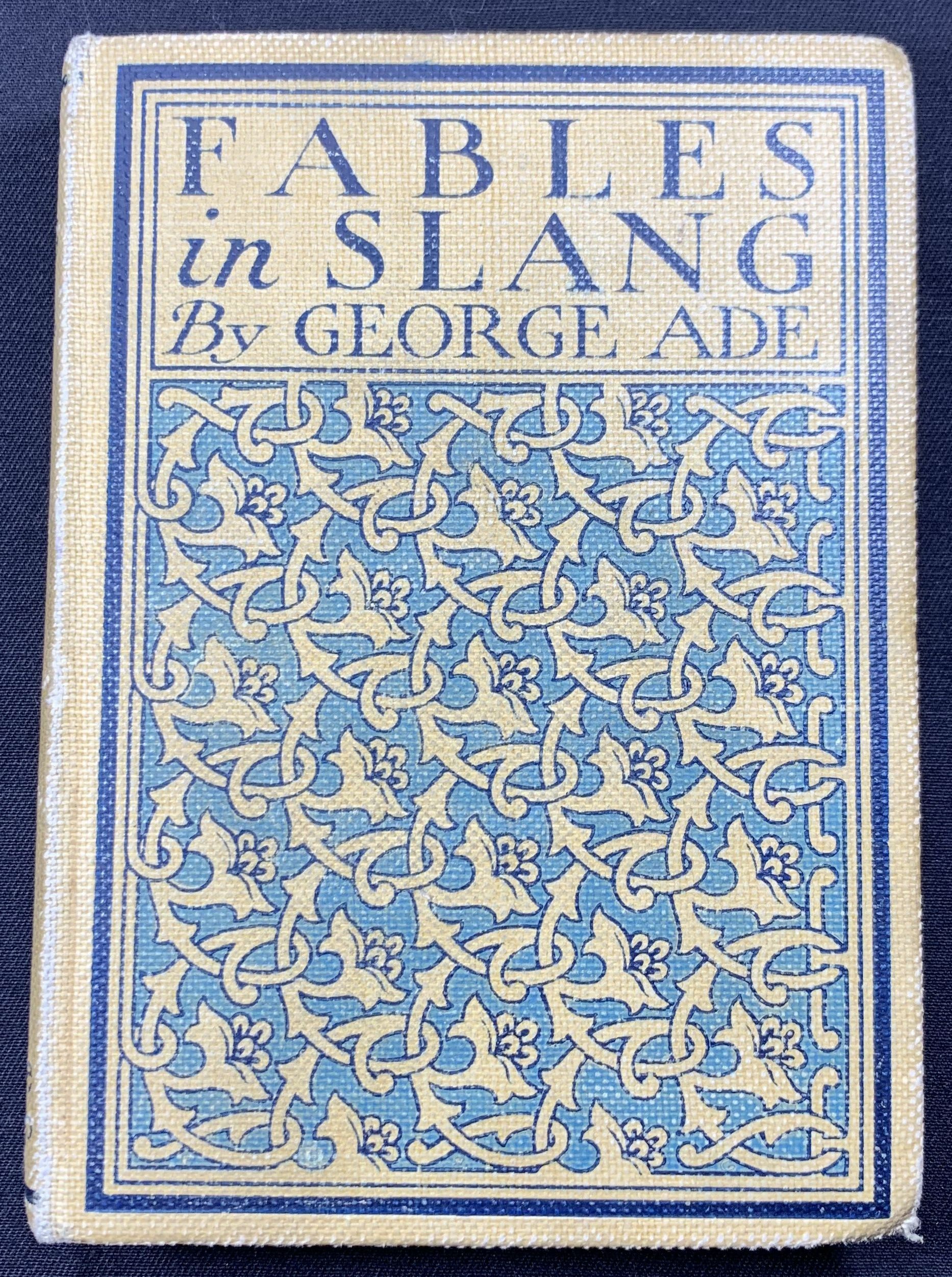 Fables in Slang. by GEORGE ADE (Signed) | Original decorated cloth ...