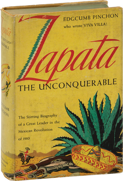 Zapata the Unconquerable (First Edition) by Edgcumb Pinchon | Search ...
