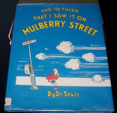 AND TO THINK THAT I SAW IT ON MULBERRY STREET by DR. SEUSS | Hardcover ...