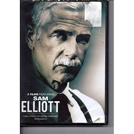 BIBLIO | 2 Film Collection: SAM ELLIOTT I Will Fight No More / Dogwatch ...