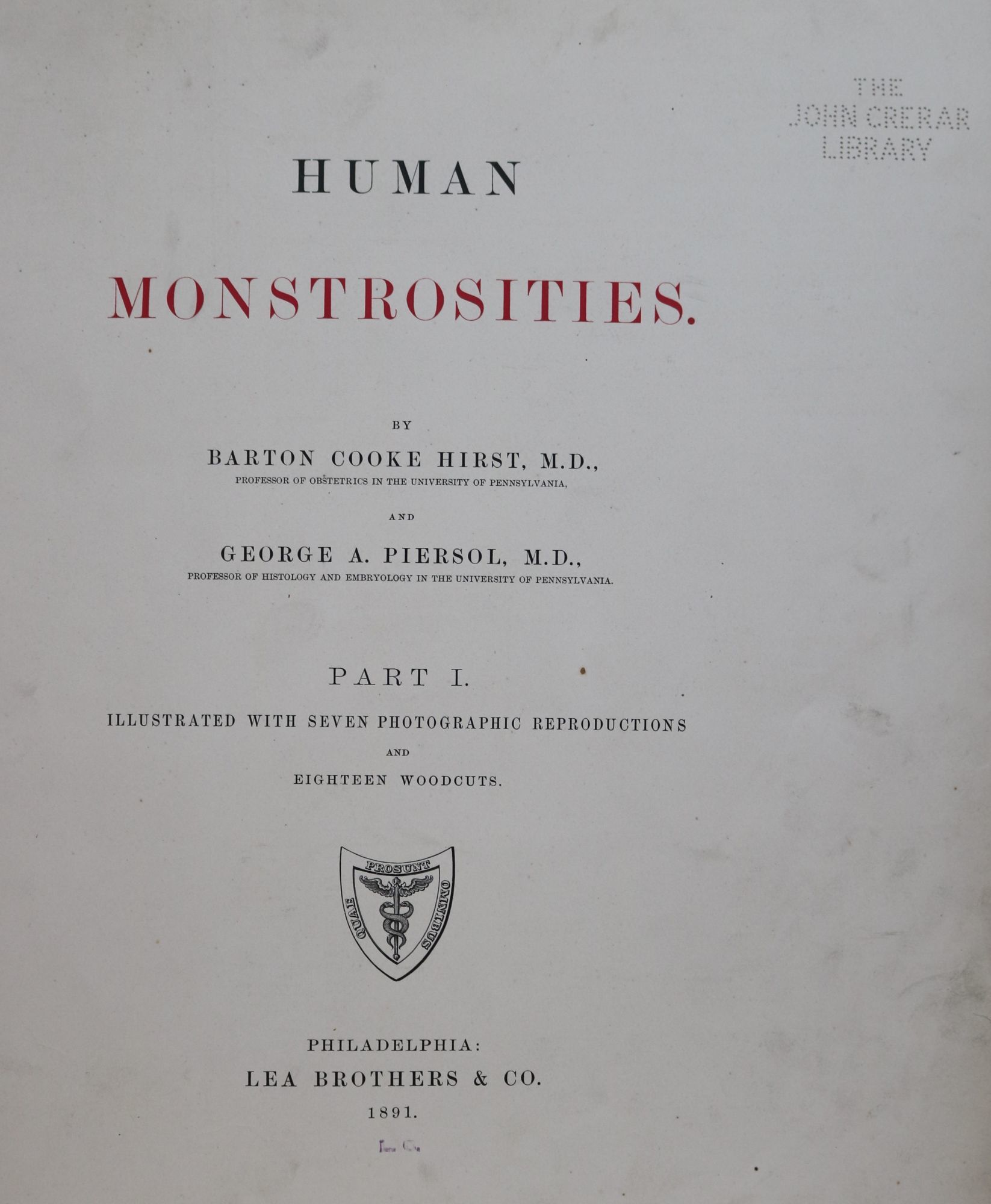 Human Monstrosities by Hirst, Barton Cooke and Piersol, George Arthur ...