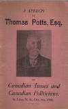 A speech by Thomas Potts, Esq. on Canadian issues and Canadian ...