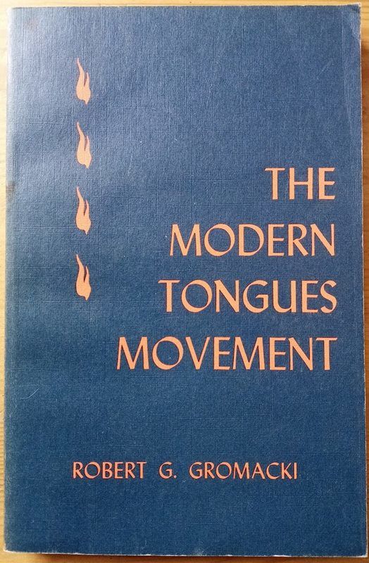 The Modern Tongues Movement by Gromacki, Robert Glenn | Paperback ...