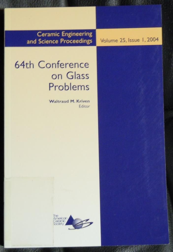 64th Conference on Glass Problems: Ceramic Engineering and Science ...