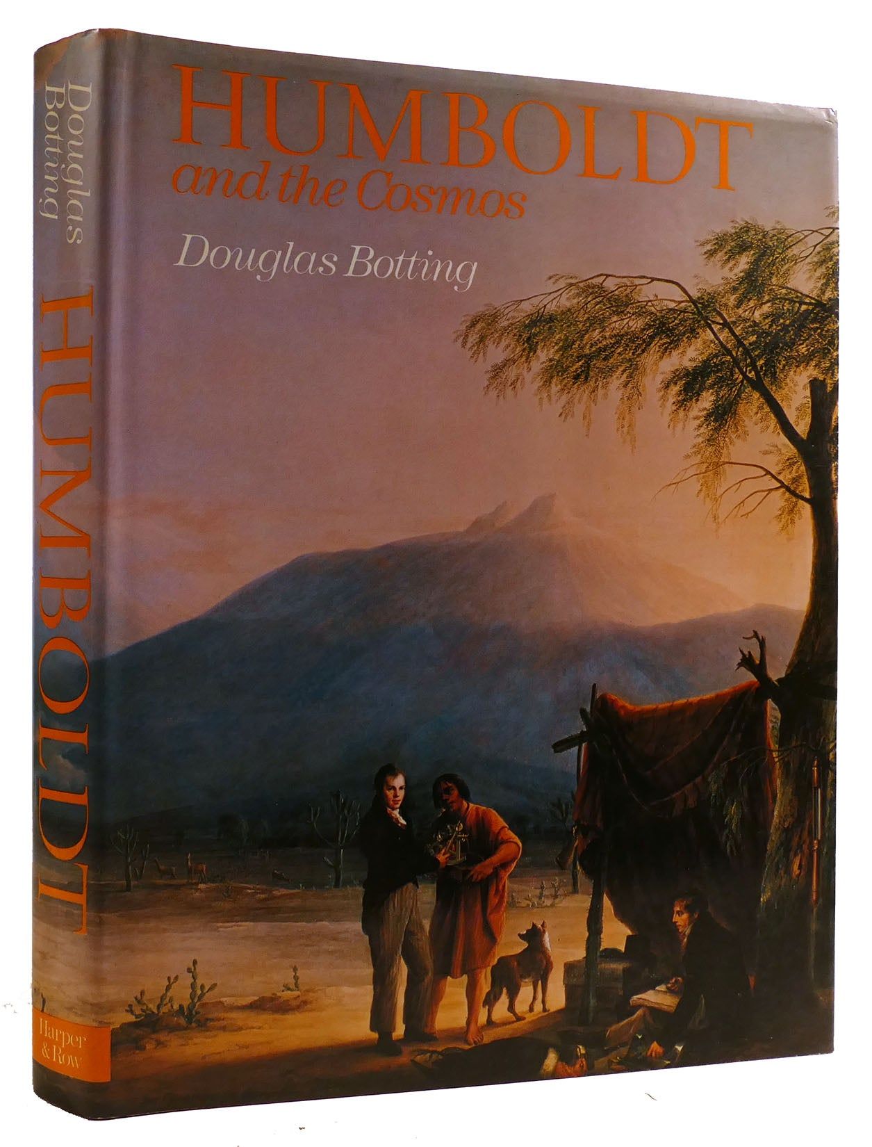 BIBLIO | HUMBOLDT AND THE COSMOS by Douglas Botting | Hardcover | 1973 ...