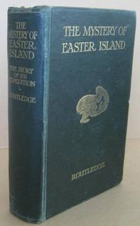 the mystery of easter island by scorseby routledge - Biblio.com