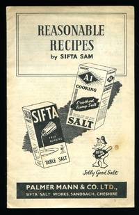 BIBLIO | Reasonable Recipes by Sifta Sam by [Sifta Sam; Palmer Mann ...