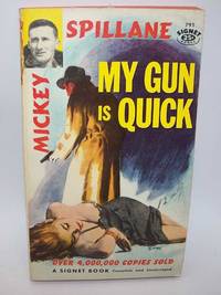 my gun is quick by mickey spillane - Biblio.com