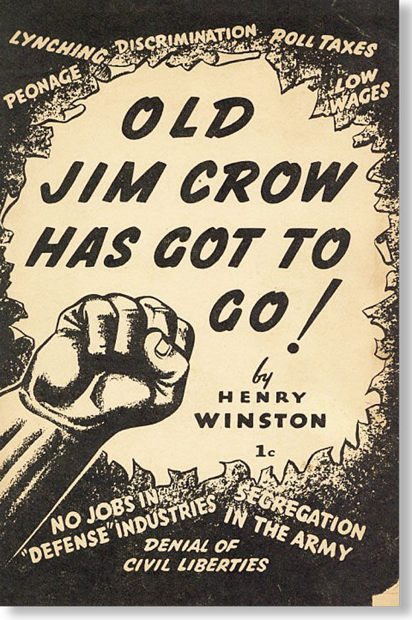 Old Jim Crow Has Got to Go! by WINSTON, Henry | 1941] | New Age ...
