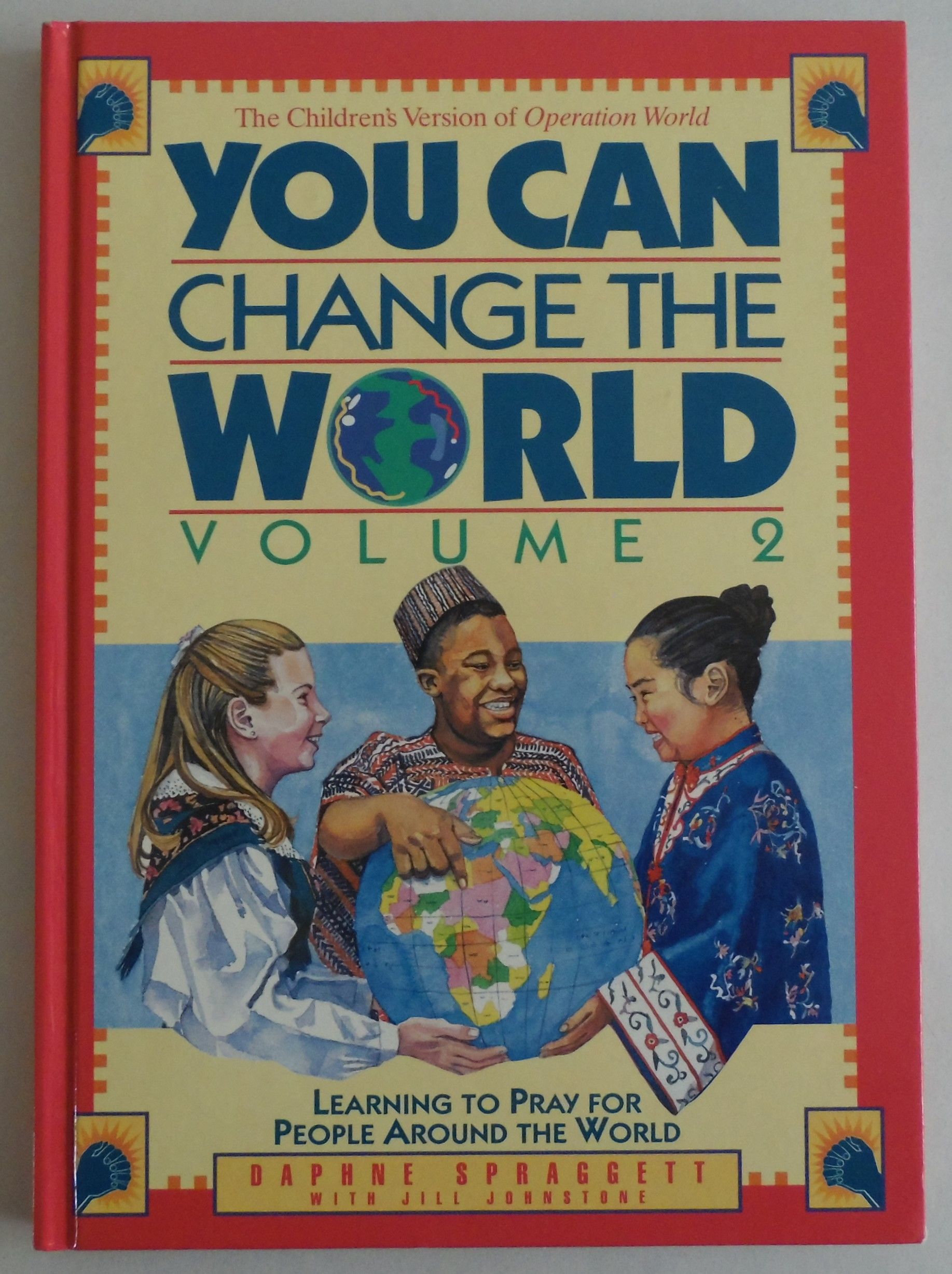 You Can Change the World: Learning to Pray for People Around the World ...