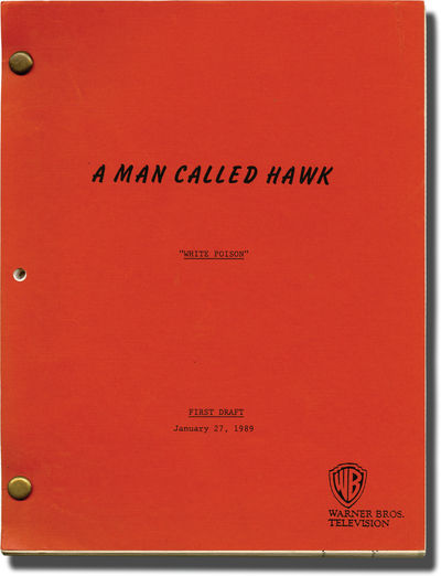 A Man Called Hawk: Poison [White Poison] (Original screenplay for the ...