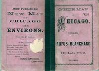 Guide Map of Chicago - Pre-Fire by Blanchard, Rufus | Hardcover | 1869 ...