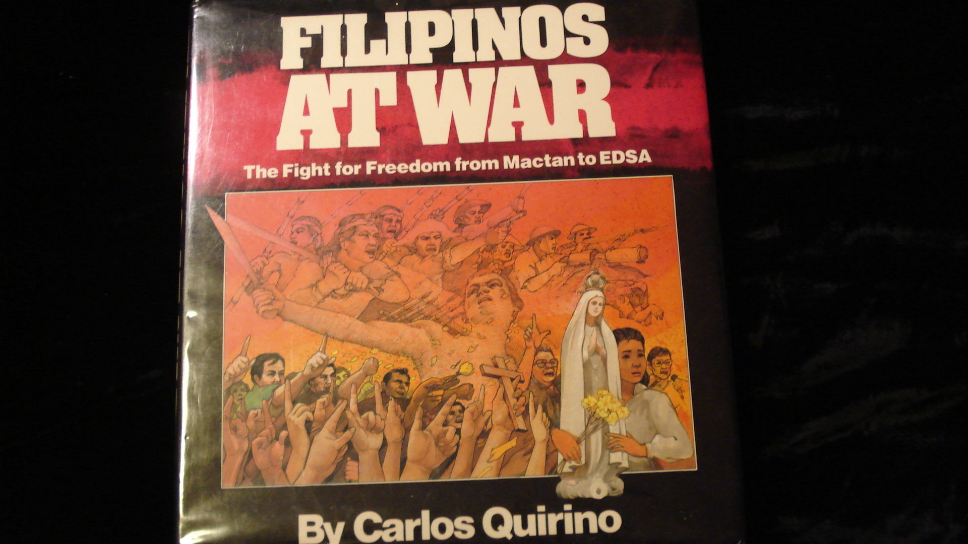 Filipinos At War by Carlos Quirino | Hardcover Dust Jacket | 1987 ...