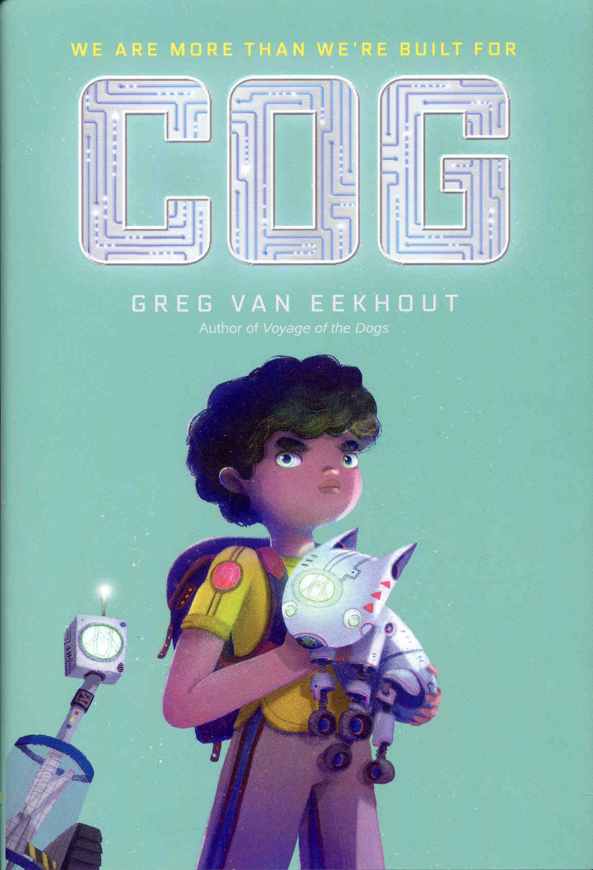 COG by Greg van Eekhout | Hardcover | 2019 | Harper | 9780062994868 | Biblio