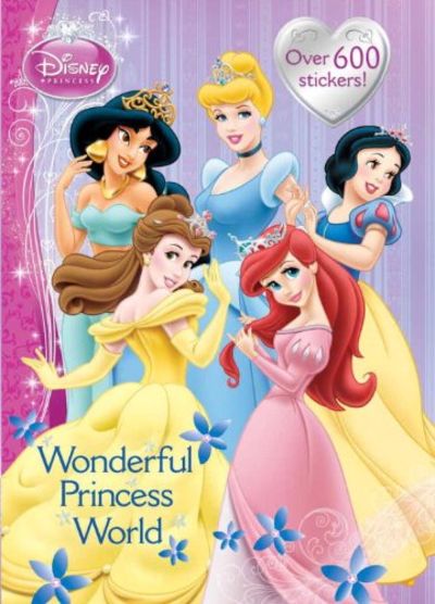 Disney Princess: Wonderful Princess World (Super Stickerific) by Golden ...