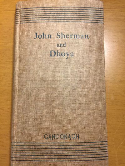 JOHN SHERMAN AND DHOYA by Yeats, William Butler (Writing as Ganconagh ...