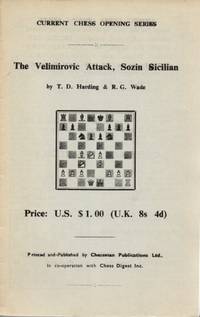 BIBLIO | The Velimirovic Attack, Sozin Sicilian [Chess] by Harding, T.D ...