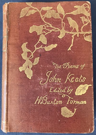 The Poetical Works of John Keats by [Lord Alfred Douglas]. H. Buxton ...