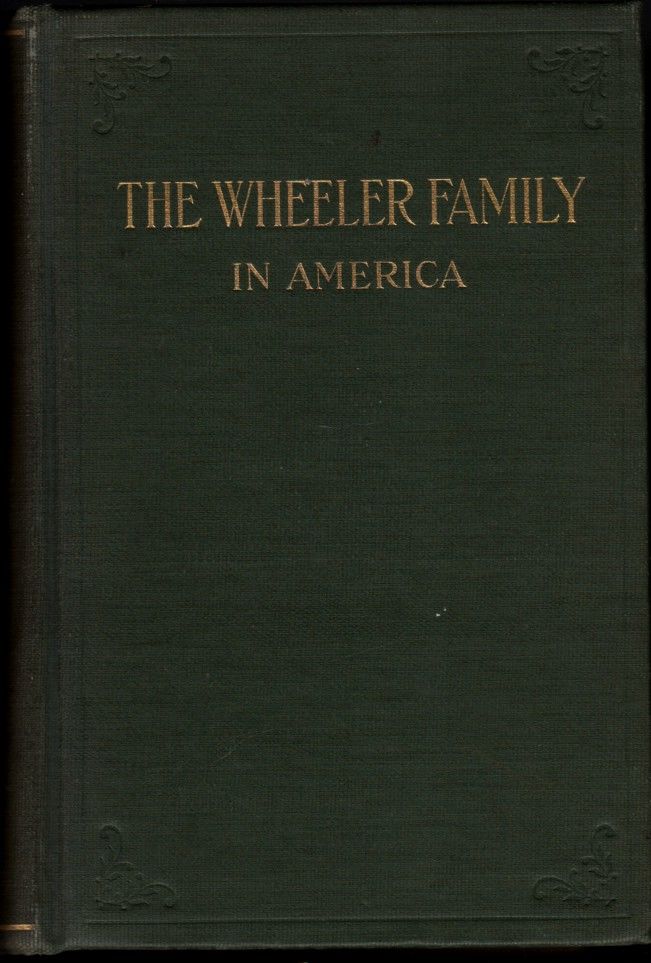 The genealogical and encyclopedic history of the Wheeler family in ...