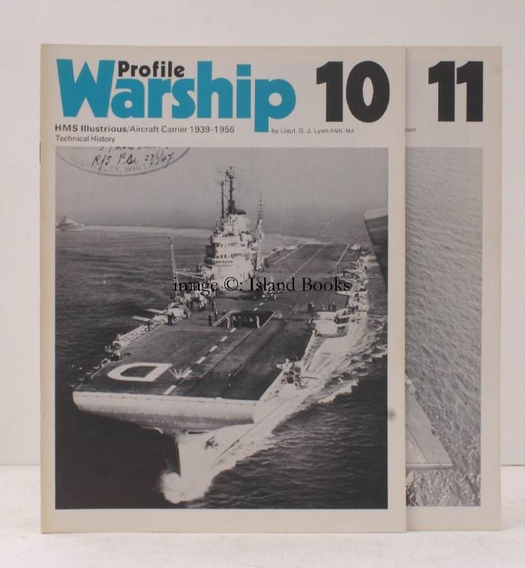 Warship Profiles 10 and 11: HMS Illustrious Aircraft Carrier 1939-1956 ...