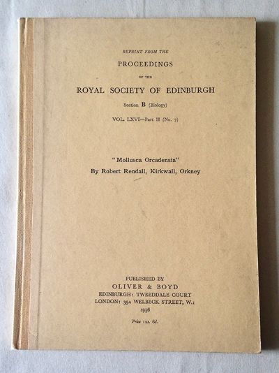 Mollusca Orcadensia by Robert Rendall | | 1956 | Oliver & Boyd | Biblio