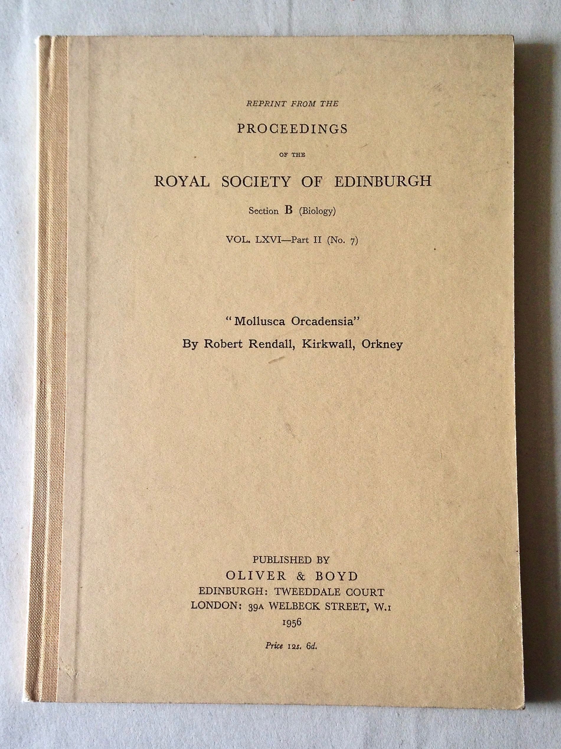 Mollusca Orcadensia by Robert Rendall | | 1956 | Oliver & Boyd | Biblio