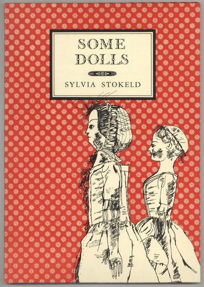Some Dolls by STOKELD, Sylvia | Search for rare books | ABAA