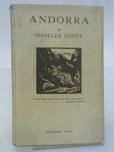 Andorra by Isabelle Sandy | Hardcover | 1946 | Geoffrey Bles | BIBLIO