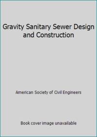 BIBLIO | Gravity Sanitary Sewer Design and Construction by American ...