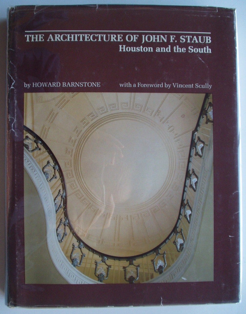 The Architecture of John Staub by Howard Barnstone - Hardcover - Signed ...