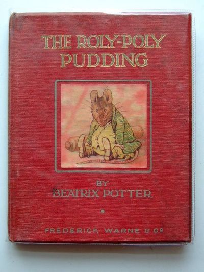 THE ROLY-POLY PUDDING by Potter, Beatrix | Hardback | 1908 | Published ...