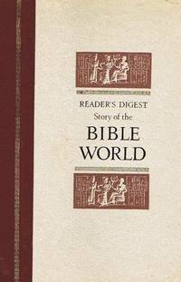 Readers Digest Story of the Bible World by Readers Digest,