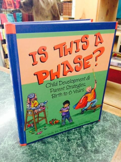 Is This a Phase?: Child Development & Parent Strategies from Birth to 6 ...