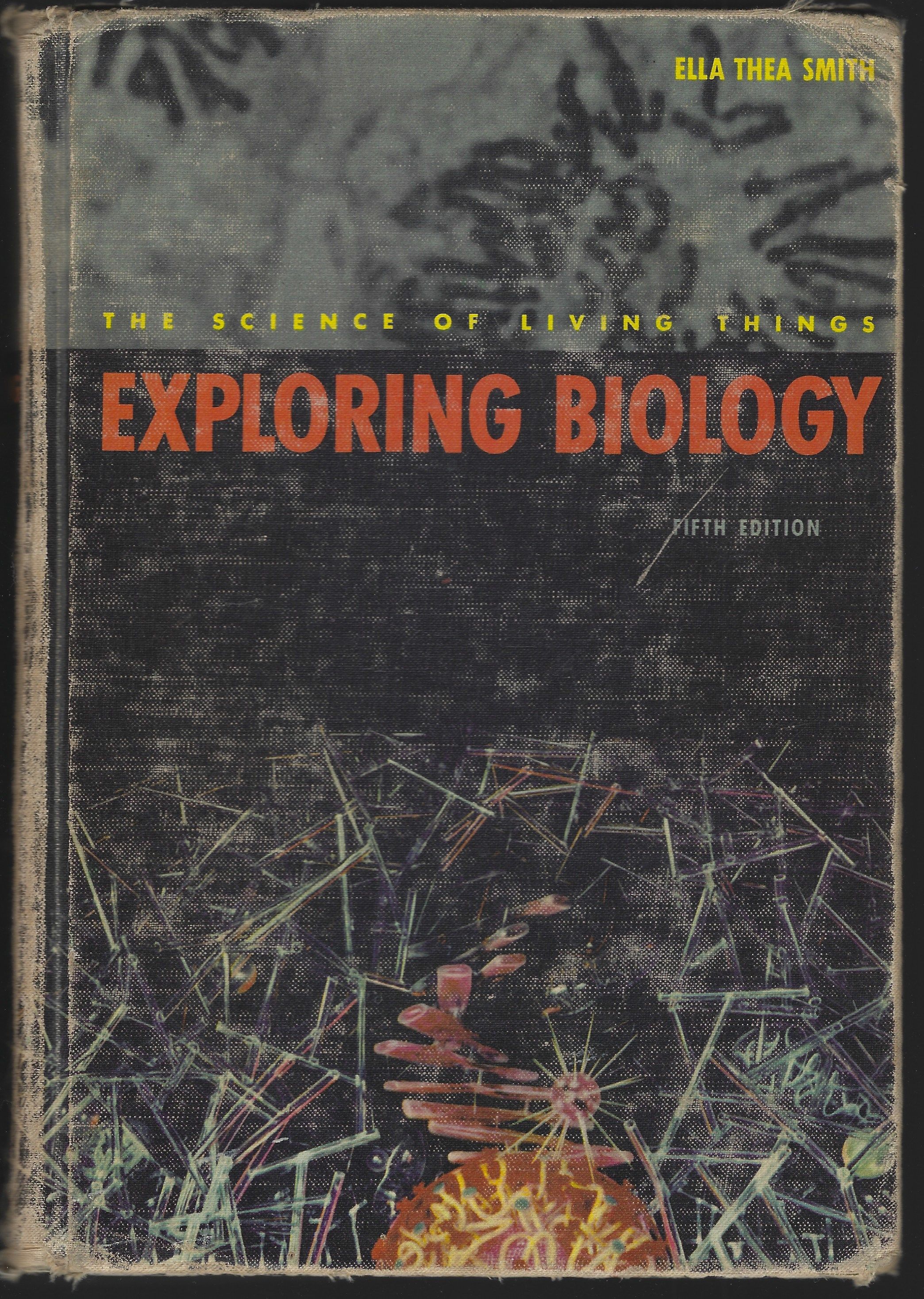 Exploring Biology the science of living things 5th by Ella Thea Smith ...