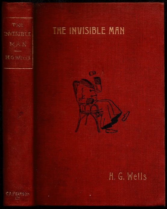 The Invisible Man by Herbert George "H G" Wells (1866-1946) | 1897 | C ...