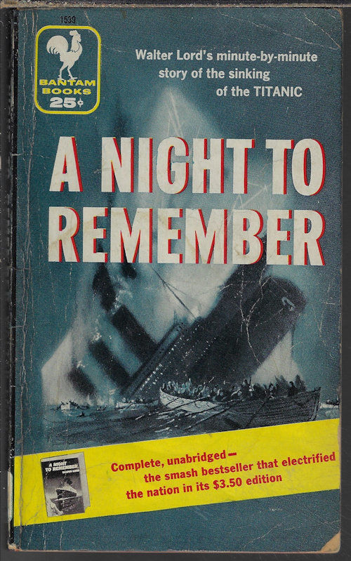 A NIGHT TO REMEMBER by Lord, Walter | Paperback | 1956 | Bantam | Biblio