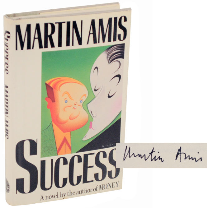 Success (Signed First Edition) by AMIS, Martin | Hardcover | 1987 ...