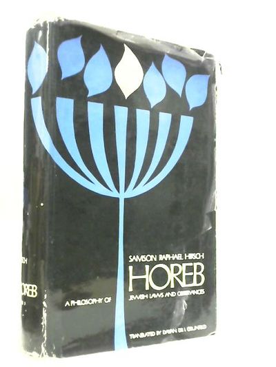 Horeb, Volume I by Samson Raphael Hirsch | Hardcover | 1968 | The ...