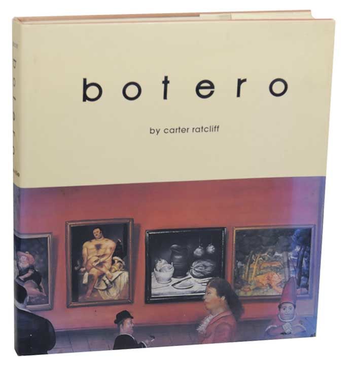 Botero by RATCLIFF, Carter and Fernando Botero | Hardcover | 1980 ...